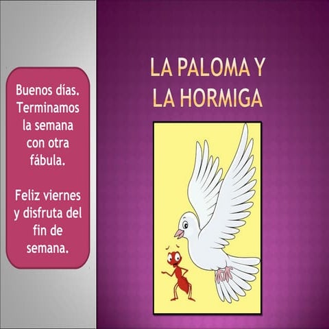Fábula de La paloma y la hormiga | PPT
