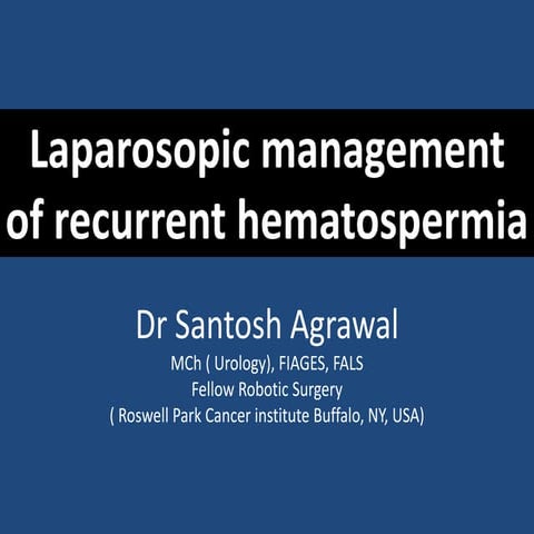 Laparoscopic excision of left seminal vesicle | PPTX