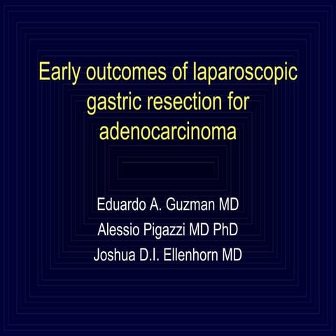Laparoscopic gastrectomies for cancer | PPT