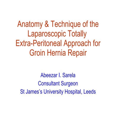 Laparoscopic anatomy of inguinal hernia | PPTX