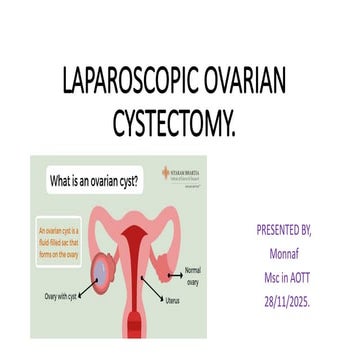 LAPAROSCOPIC OVARIAN CYSTECTOMY,CASE PRESENTATION | PPTX