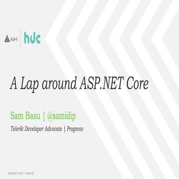 Lap Around ASPNet Core - HDC | PPT