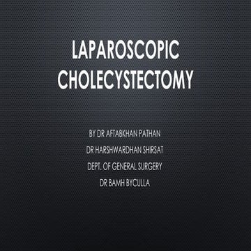 Laparoscopic cholecystectomy different methods and approach | PPT