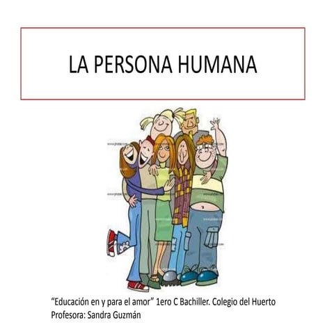 La persona humana | PPTX