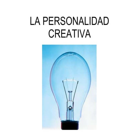 La personalidad creativa | PPT