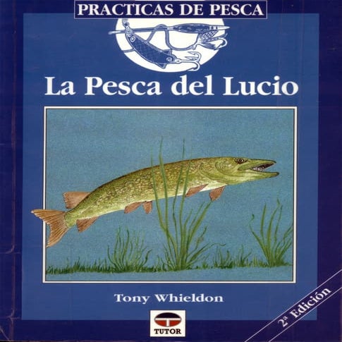 La Pesca Del Lucio Tony Whieldon Tutor | PDF