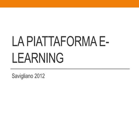 La piattaforma e learning | PPSX