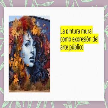 La pintura mural como expresión del arte público 6to.pptx