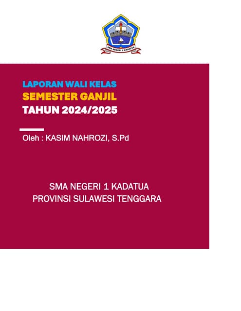 CONTOH LAPORAN WALI KELAS SMP PERIODE JULI-DESEMBER 2024 | PDF