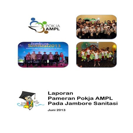 Laporan pameran ampl jambore sanitasi 2013 | PDF