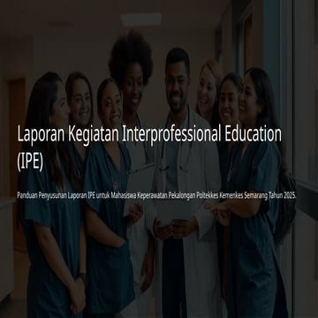 Laporan-Kegiatan-Interprofessional-Education-IPE.pptx