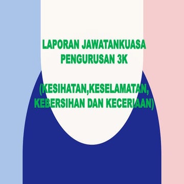 LAPORAN 3K 2024 BAGI MESYUARAT HEM KALI KE 4.pptx