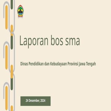 Laporan BOS SMA Laporan BOS SMA Laporan BOS SMA.pptx