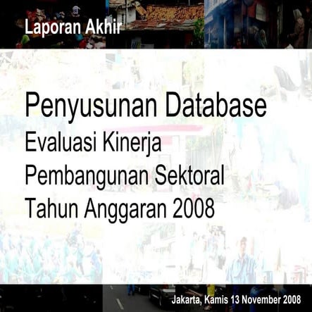 Paparan Database Kinerja Pembangunan Sektoral 2008 | PPT