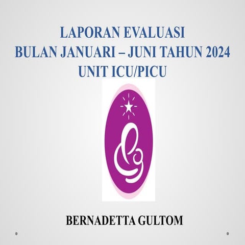LAPORAN EVALUASI ICU PICU TAHUN 2024.pptx