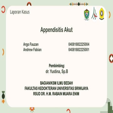 Laporan Kasus_Andrew Fabian & Argo Fauzan_04081882225001 & 04081882225004_Appendisitis Akut_dr ...