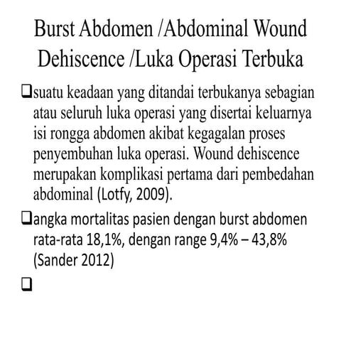 Laporan kasus Burst Abdomen Abdominal Wound Dehiscence Luka Operasi ...