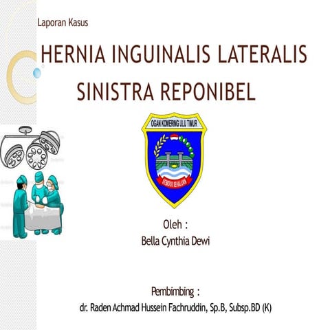Laporan Kasus Hernia Inguinalis dextra.pptx