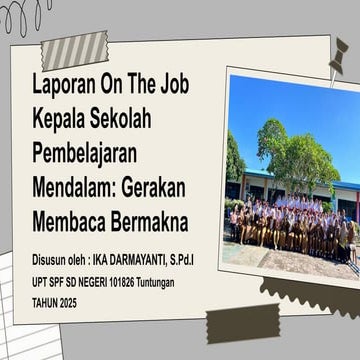 Laporan OJT Kepala Sekolah Pembelajaran Mendalam.pdf