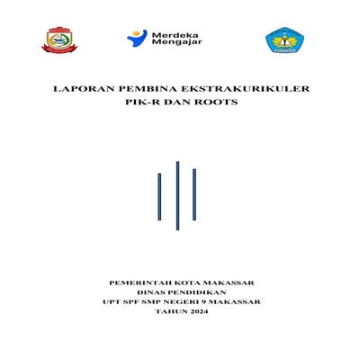 LAPORAN PEMBINA EKSTRAKURIKULER PIK-R dan ROOTS.pdf