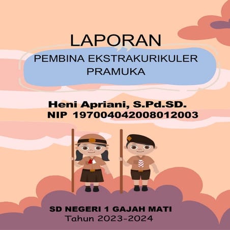 LAPORAN TUGAS TAMBAHAN PEMBINA PRAMUKA.. | PDF