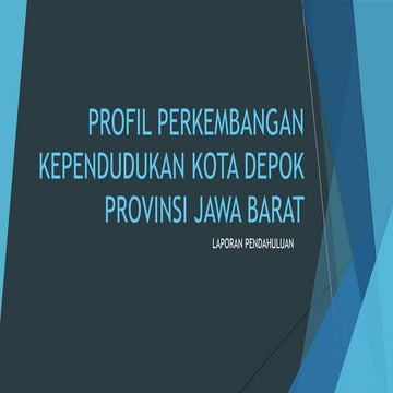 Laporan Pendahuluan Profil Kependudkan Kota Depok_28-10-2021 KEDUA.pptx