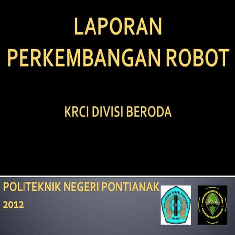 Laporan perkembangan robot | PPTX