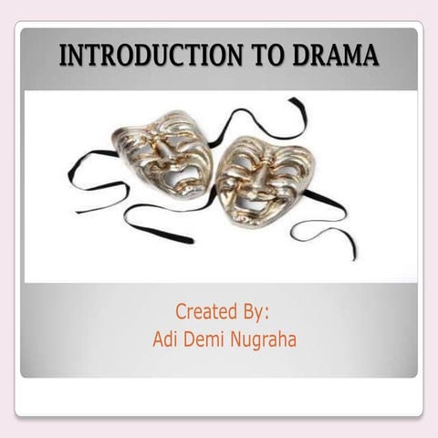 Introduction to Drama | PPTX