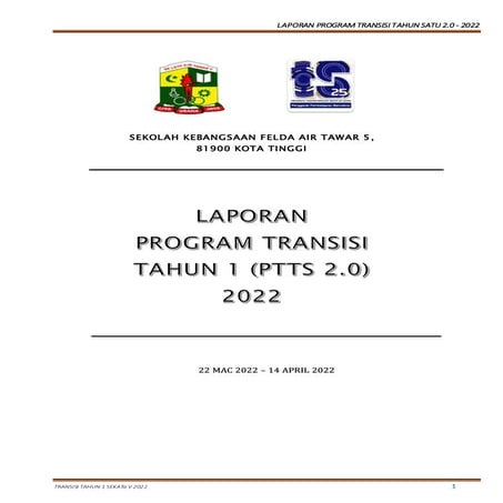 LAPORAN PROGRAM TRANSISI TAHUN 1 SESI 2022.docx