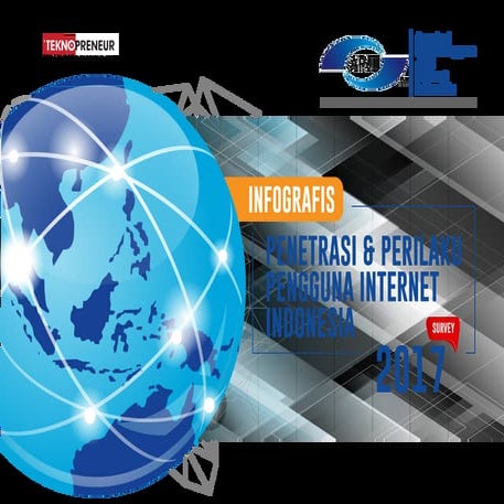 [Infografis] Penetrasi & Perilaku Pengguna Internet Indonesia - Laporan ...