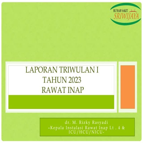 Laporan Triwulan 1 Rawat Inap 2023 FIX.pptx