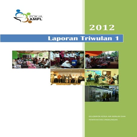 Laporan Kegiatan Sekretariat Kelompok Kerja Air Minum dan Penyehatan ...