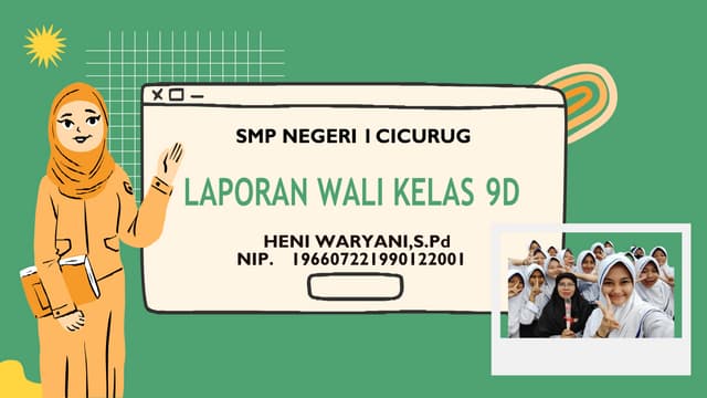 CONTOH LAPORAN WALI KELAS SMP PERIODE JULI-DESEMBER 2024 | PDF