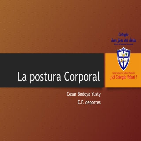 La postura Corporal usos en clase de educacion fisica | PPT