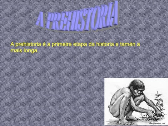 A prehistoria | PPTX