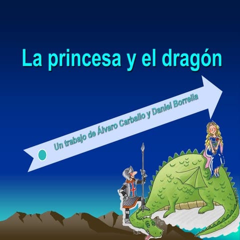 La princesa y el dragón, un trabajo de Álvaro Carballo y Daniel ...