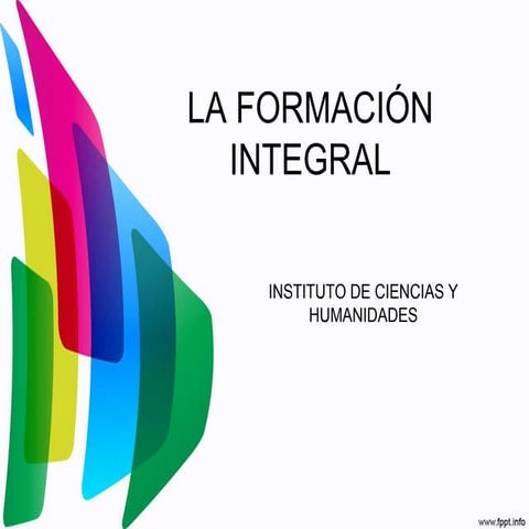 La propuesta educativa de formacion integral | PPTX