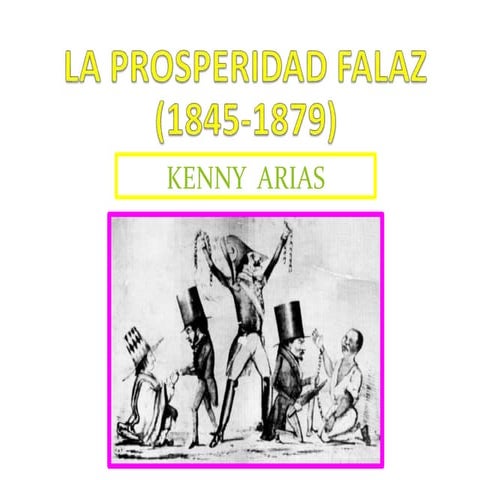LA PROSPERIDAD FALAZ EN EL PERU.pptx