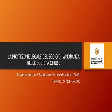 LA PROTEZIONE LEGALE DEL SOCIO DI MINORANZA. | PPTX