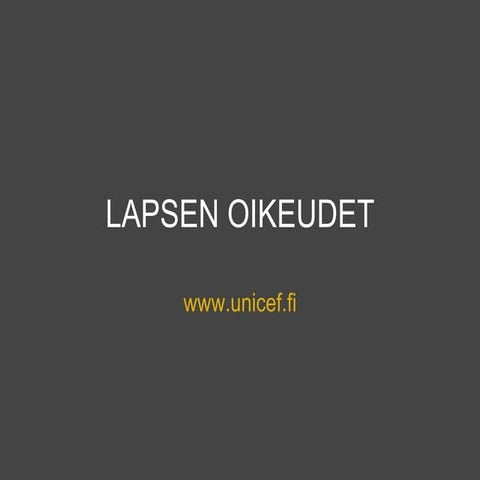 Lapsen oikeudet mod | PPT