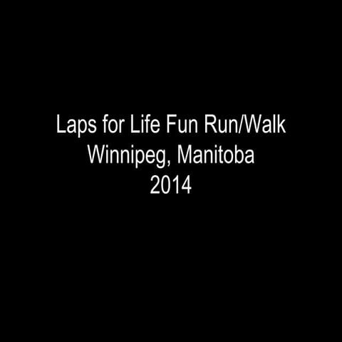 Laps for Life Fun Run/Walk | PPT