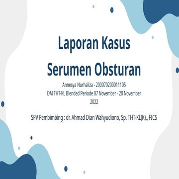 LAPORAN KASUS SERUMEN OBSTURAN TELINGAAA | PPTX