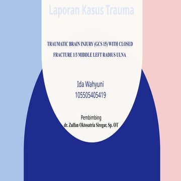 lapsus Trauma Fraktur_Ida Wahyuni.S.ked.pptx