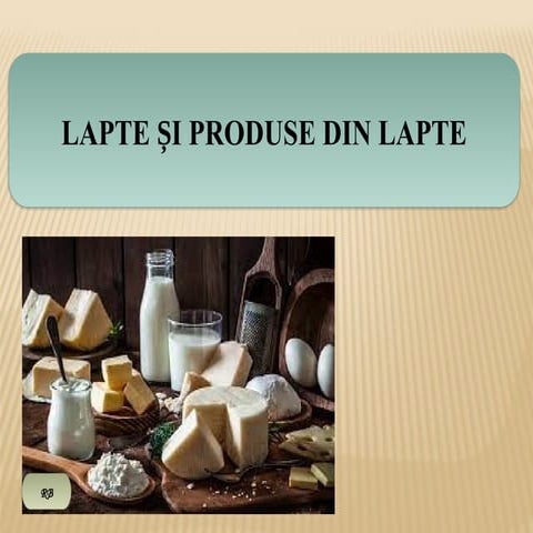 Lapte si produse din lapte | PPTX