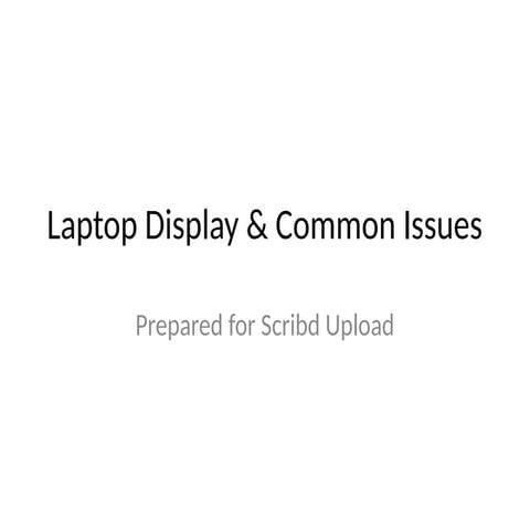 Laptop_Basics_Presentation.pptxLaptop_Display_Issues_Presentation.pptx laptop display problem | PPTX