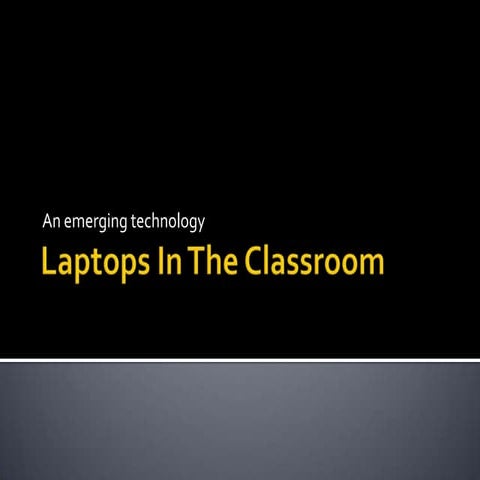 Laptops In The Classroom | PPTX