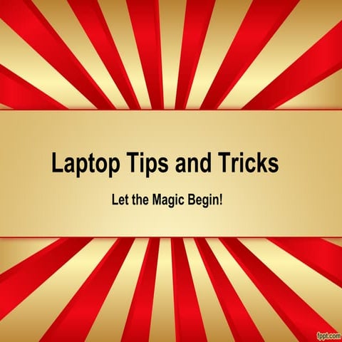Laptop tips and tricks | PPT