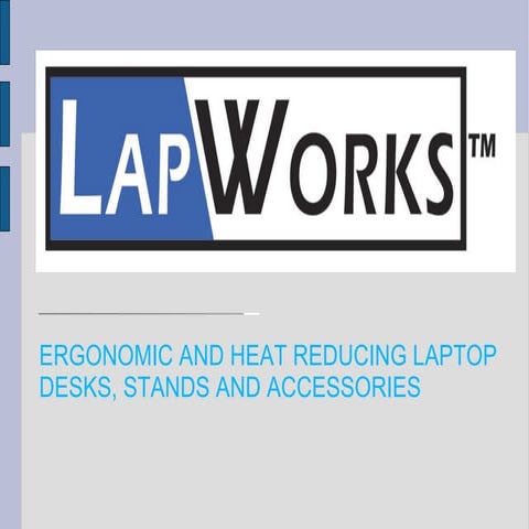 LapWorks: Laptop Desks and Desk Stands | PPT