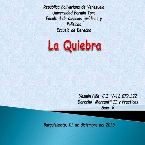 La quiebra | PPTX