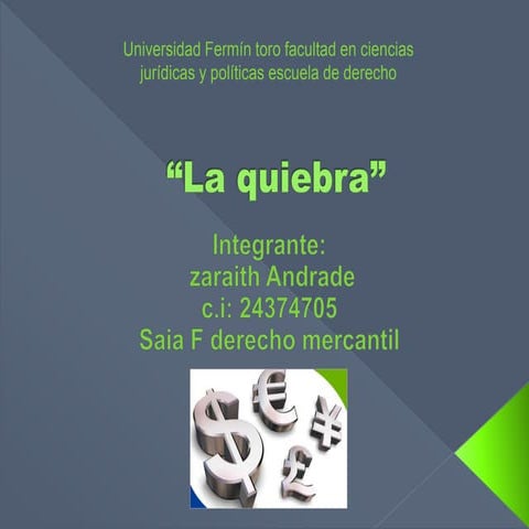 La quiebra zaraith andrade | PPTX